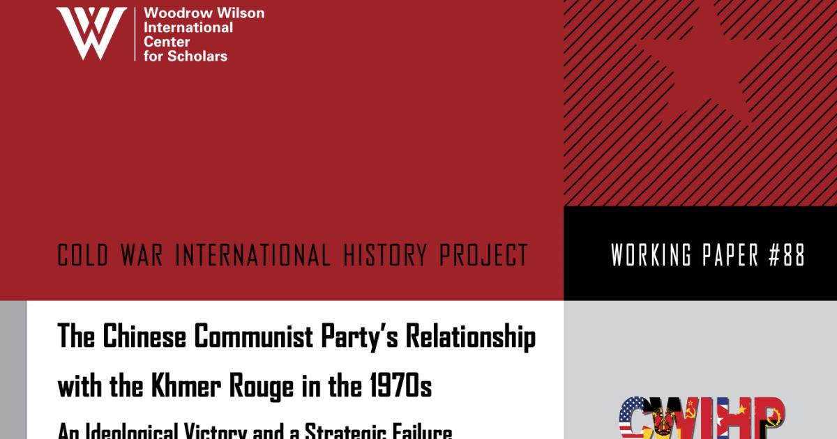 The Chinese Communist Party’s Relationship with the Khmer Rouge in the ...